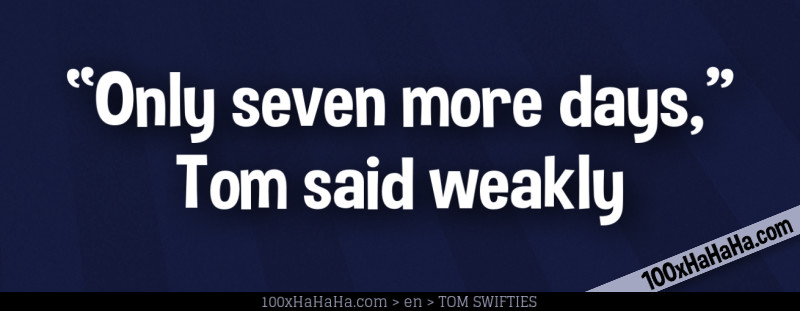 Image: Tom said weakly
